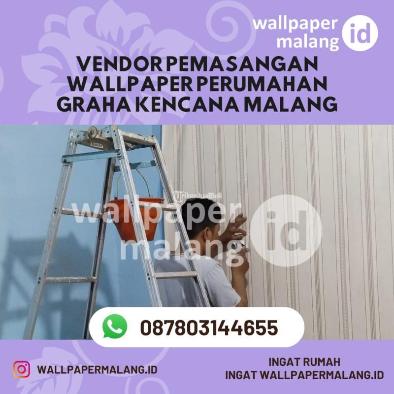 Vendor Pemasangan Wallpaper Perumahan Graha Kencana di Malang Kota Jawa ...