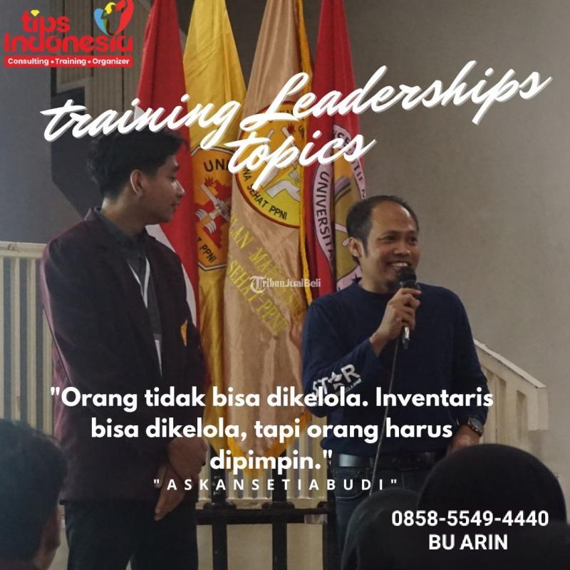 Training Leadership Topics di Malang Jawa Timur - Tribun JualBeli