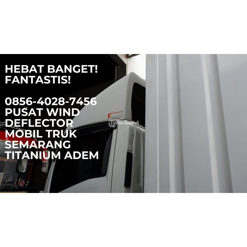 Pusat Wind Deflector Mobil Truk di Semarang - Tribun JualBeli