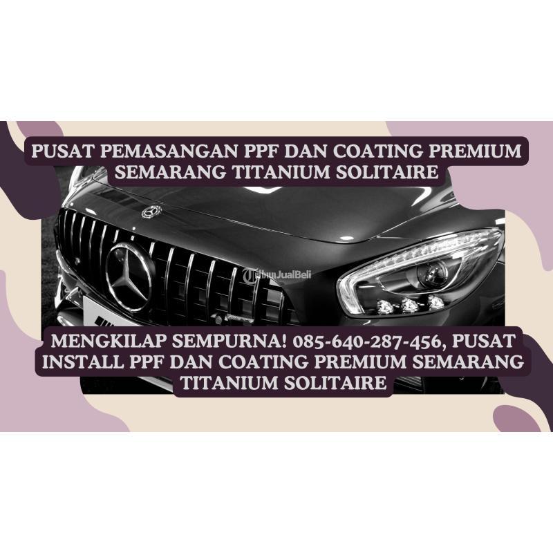 Layanan Install PPF dan Coating Premium di Semarang - Tribun JualBeli