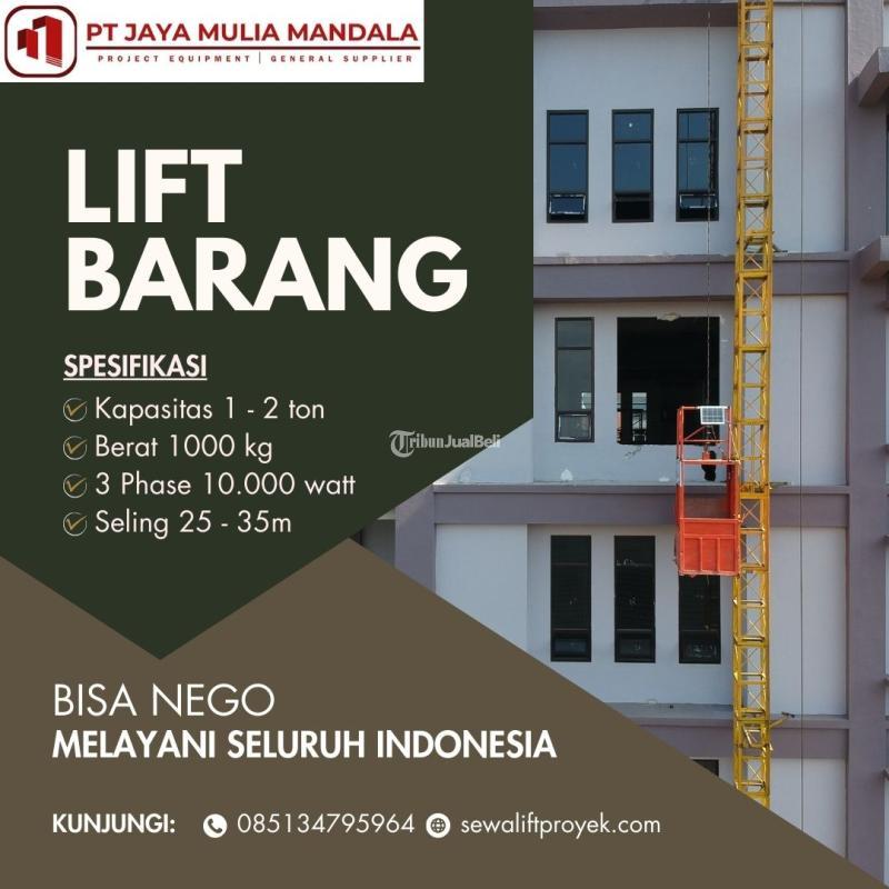 Rental Sewa Lift Barang Material Murah Bisa Nego di Banjarnegara ...