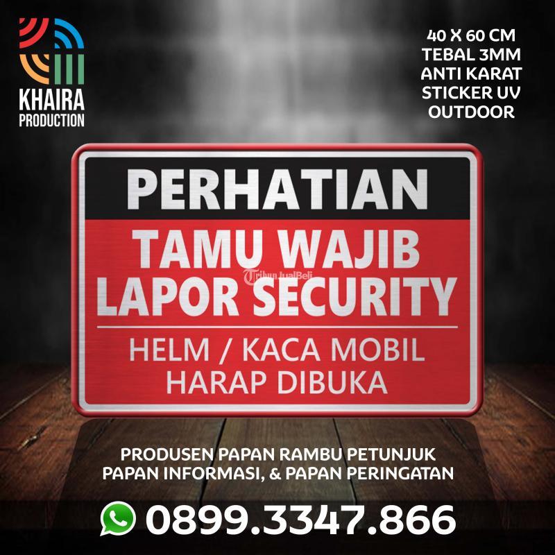Produsen Rambu Lapor Security di Sidoarjo - Tribun JualBeli