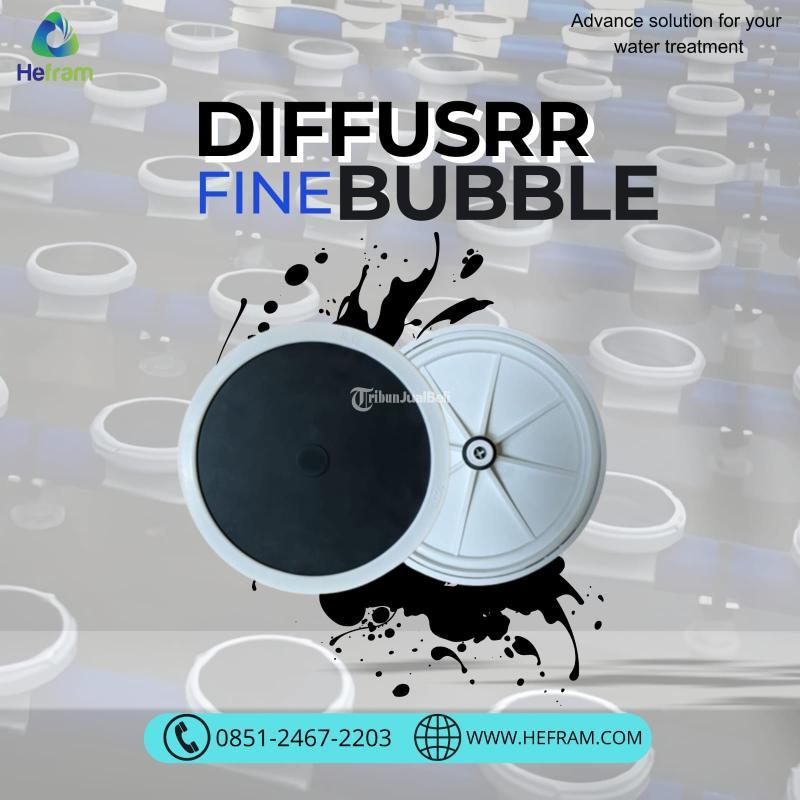 Fungsi Fine Bubble Diffuser di Bogor - Tribun JualBeli