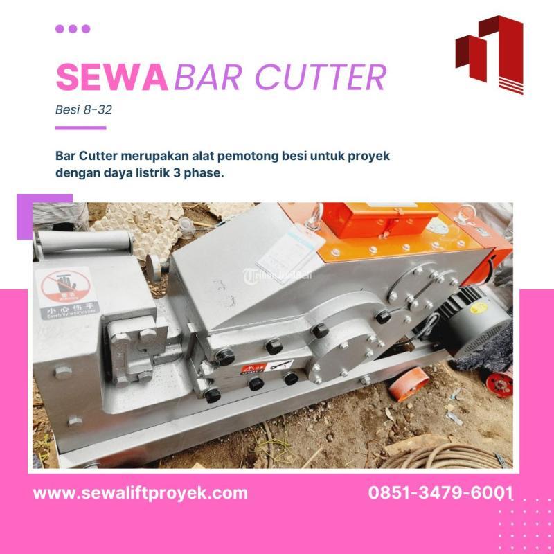 Sewa Bar Cutter 8di32 Harga Murah di Bekasi - Tribun JualBeli