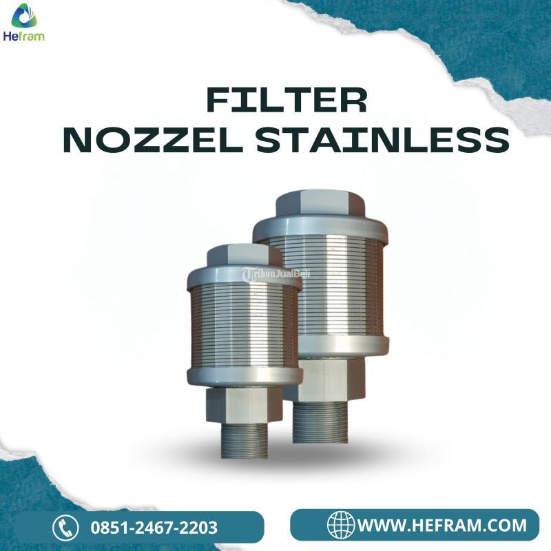 Distributor Filter Nozzle Stainless di Bogor - Tribun JualBeli
