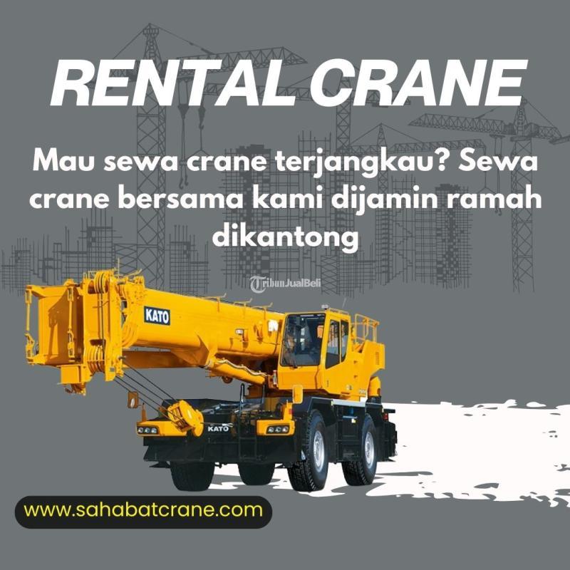 Jasa Sewa Crane Berpengalaman di Nusa Jaya di Tangerang Kota - Tribun JualBeli