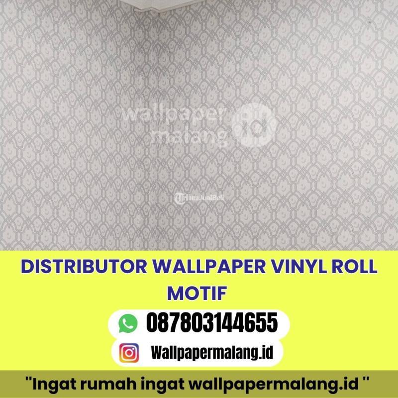 Distributor Wallpaper Vinyl Roll Motif di Malang - Tribun JualBeli