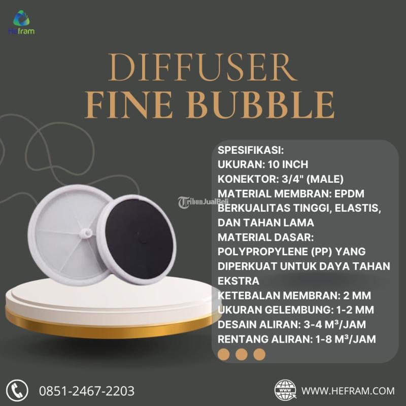 Specifications Difusser Fine Bubble di Bogor - Tribun JualBeli