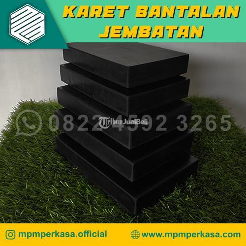 Karet Bantalan Jembatan Berkualitas, Tahan Lama di Segala Cuaca di ...