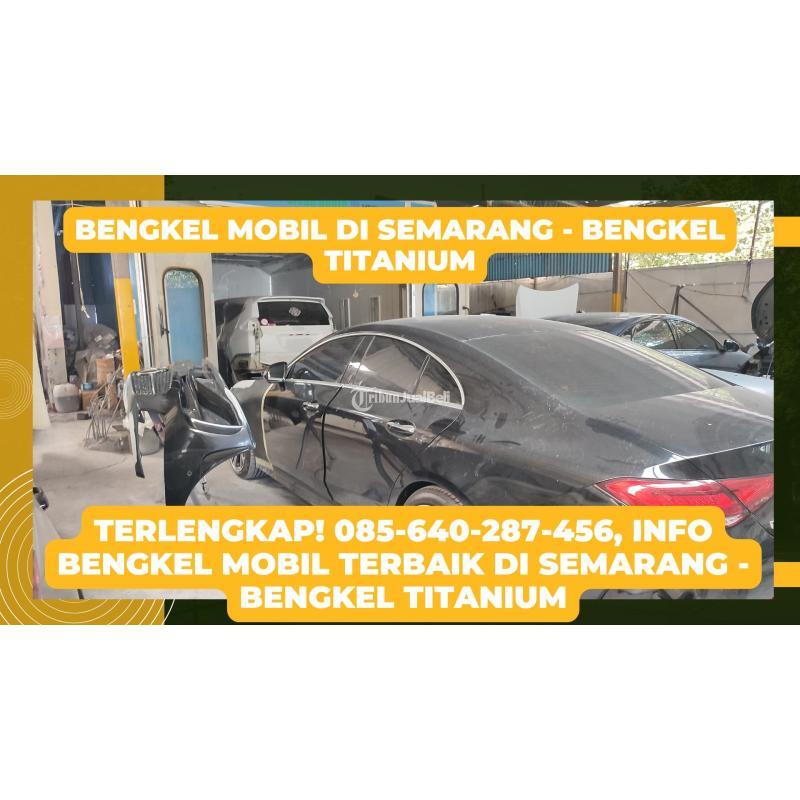 Bengkel Mobil Terbaik Bengkel Titanium di Semarang Kota - Tribun JualBeli