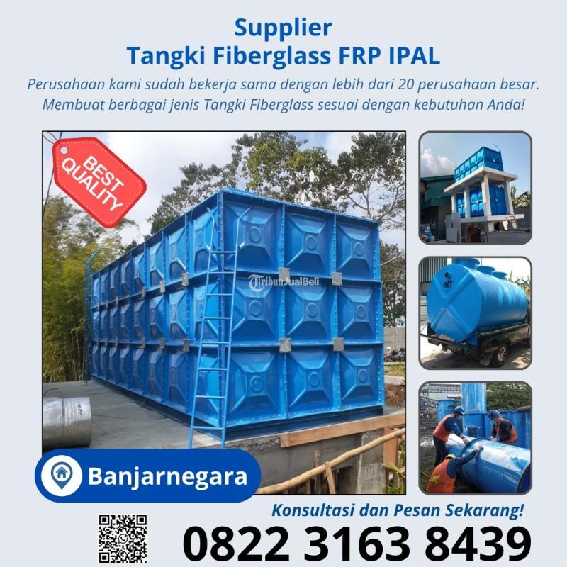 Produsen Tangki Fiberglass Anti Retak di Banjarnegara - Tribun JualBeli
