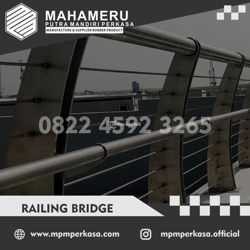 Railing Bridge Baja Berkualitas Pegangan Jembatan Kuat Aman untuk ...