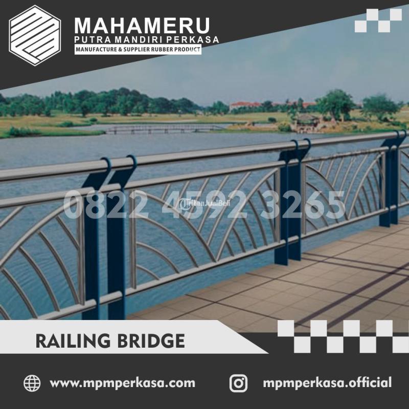 Railing Bridge Baja Berkualitas Pegangan Jembatan Kuat Aman untuk ...